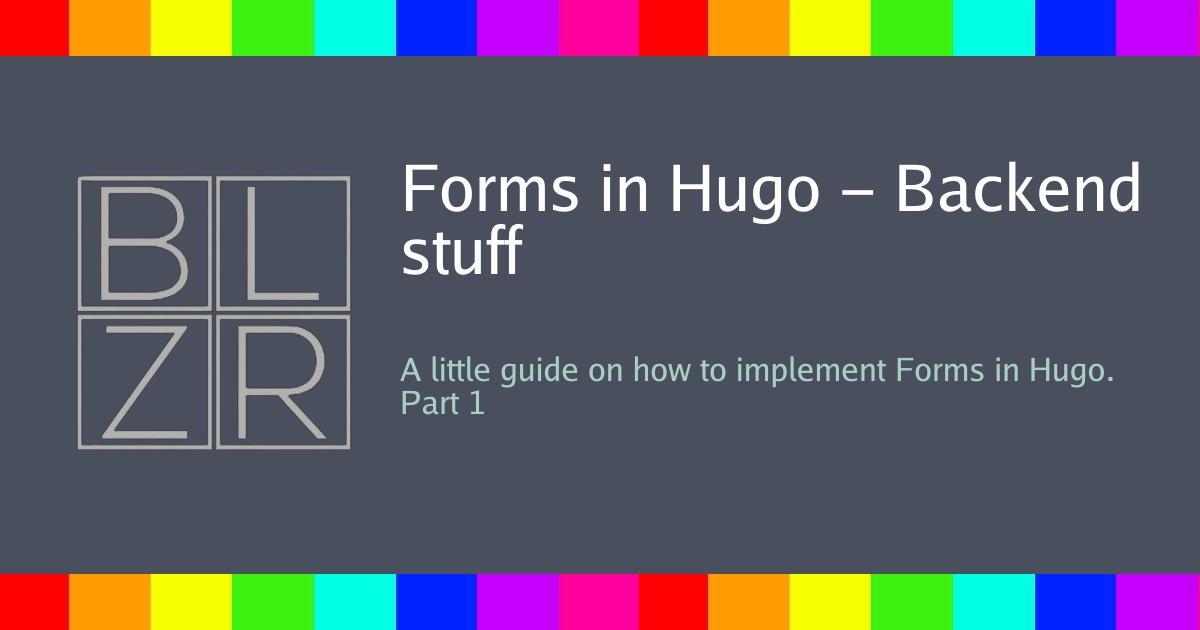 Forms in Hugo - Backend stuff